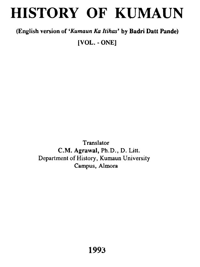 History of Kumaun (English version of Kumaun Ka Itihas) Vol 1 by Badri ...